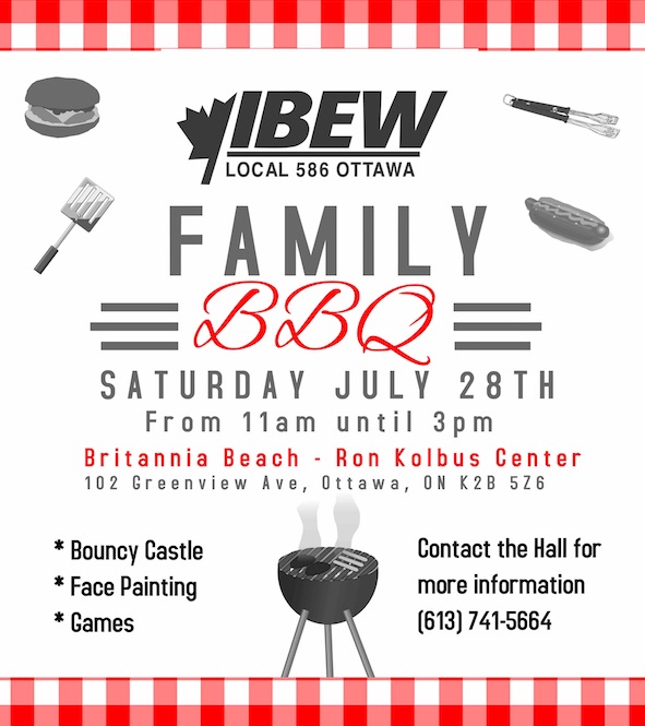 IBEW 586 Family BBQ July 28th!! - IBEW Local 586